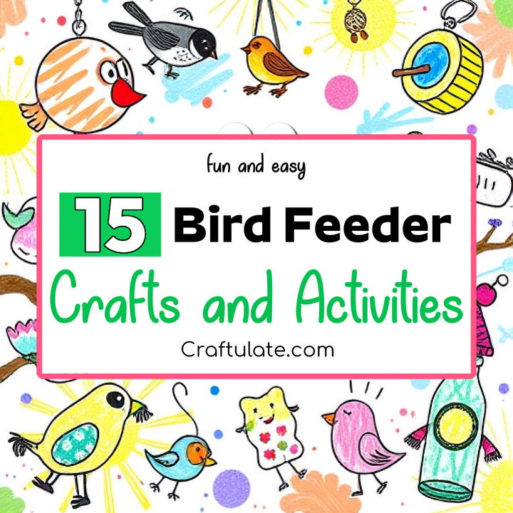 DIY Bird Feeder for Kids - 15 Bird Feeder Crafts - Craftulate