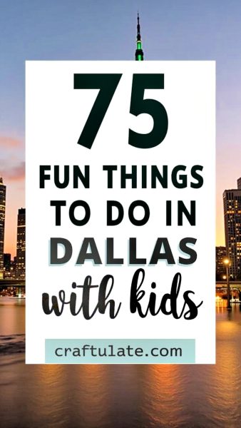 75 Fun Things to Do in Dallas with Kids (2024 Updated) - Craftulate